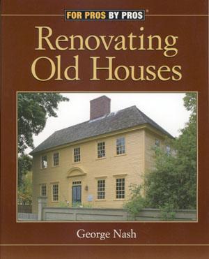 RENOVATING OLD HOUSES: BRINGING NEW LIFE TO VINTAGE HOMES: The ...