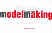 MODEL MAKING: A BASIC GUIDE: The Woodworker's Library - woodworking ...